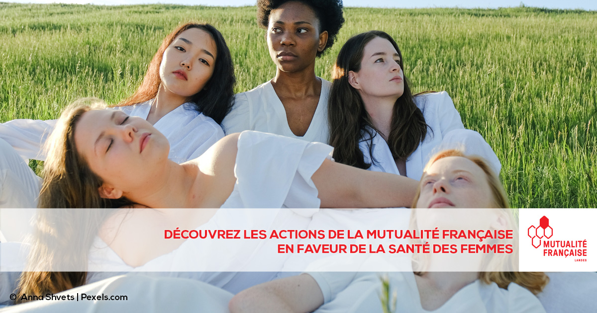 Découvrez nos actions en faveur de la santé des femmes - Mutualité ...