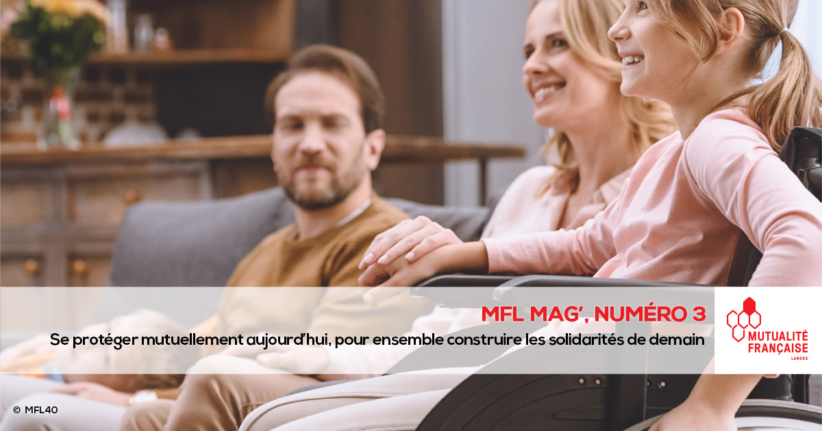 MFL Mag’ n°3 : la Mutualité Française Landes pour une santé plus ...