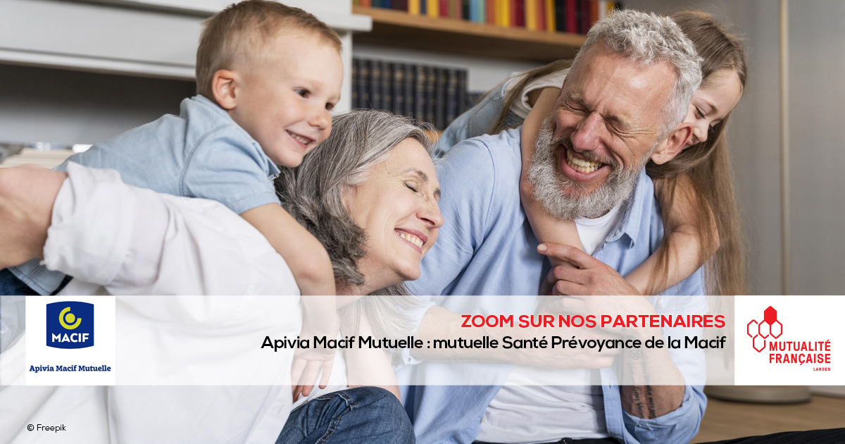 Zoom sur nos partenaires : Apivia Macif Mutuelle - Mutualité Française ...
